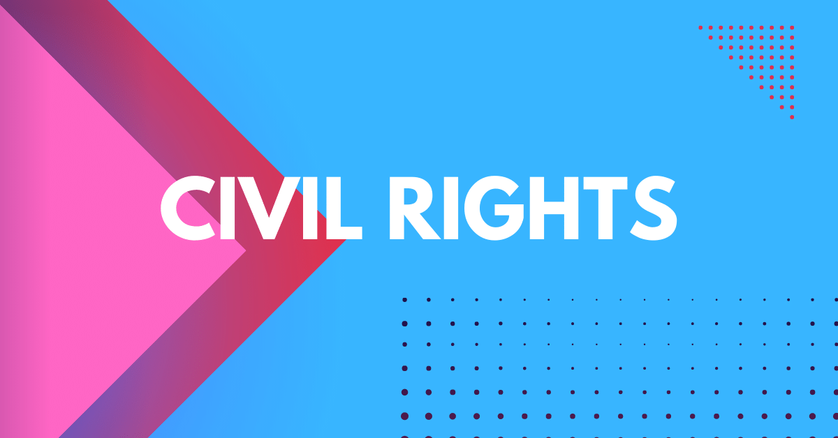 Civil Rights Definition & Explanation | Sociology Plus