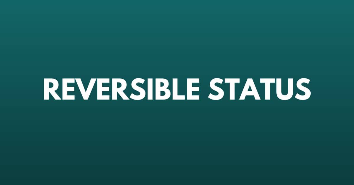 Reversible Status Definition & Explanation | Sociology Plus Reversible Status Definition & Explanation | Sociology Plus